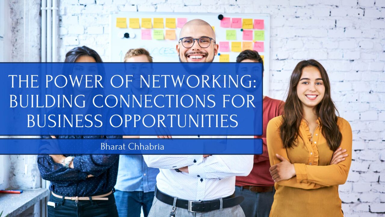 The Power of Networking: Building Connections for Business ...